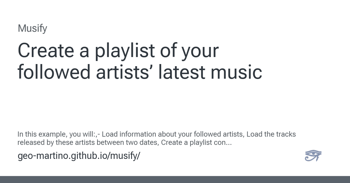 Create a playlist of your followed artists’ latest music — Musify